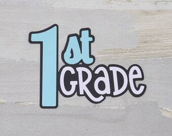 First 1st Grade School Paper Pieced Die Cut Title for Scrapbooking ...