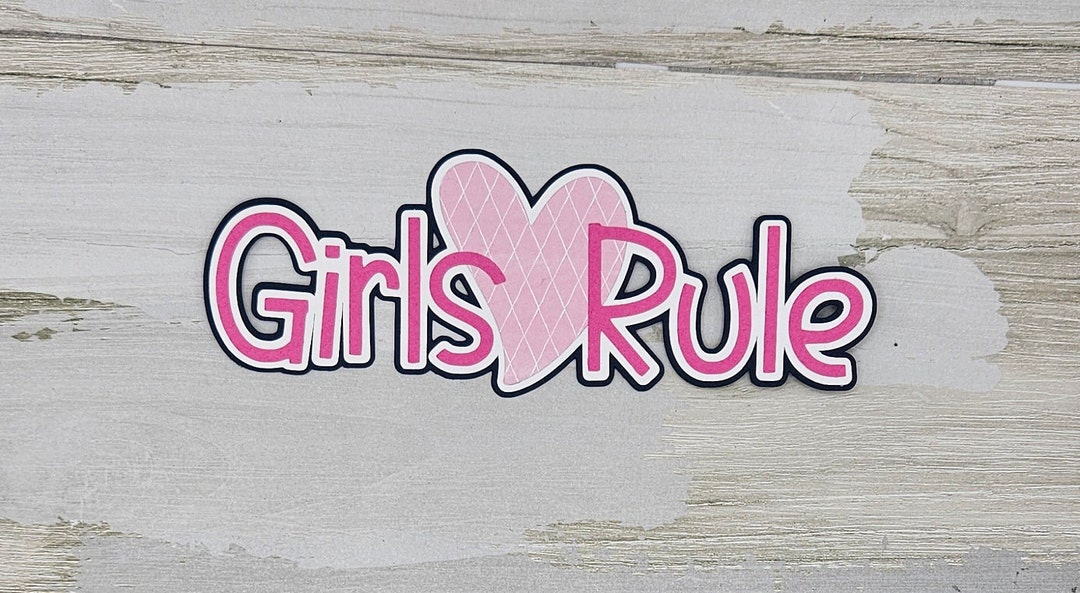 Girls Rule Paper Pieced Die Cut Title for Scrapbooking, Card Making ...