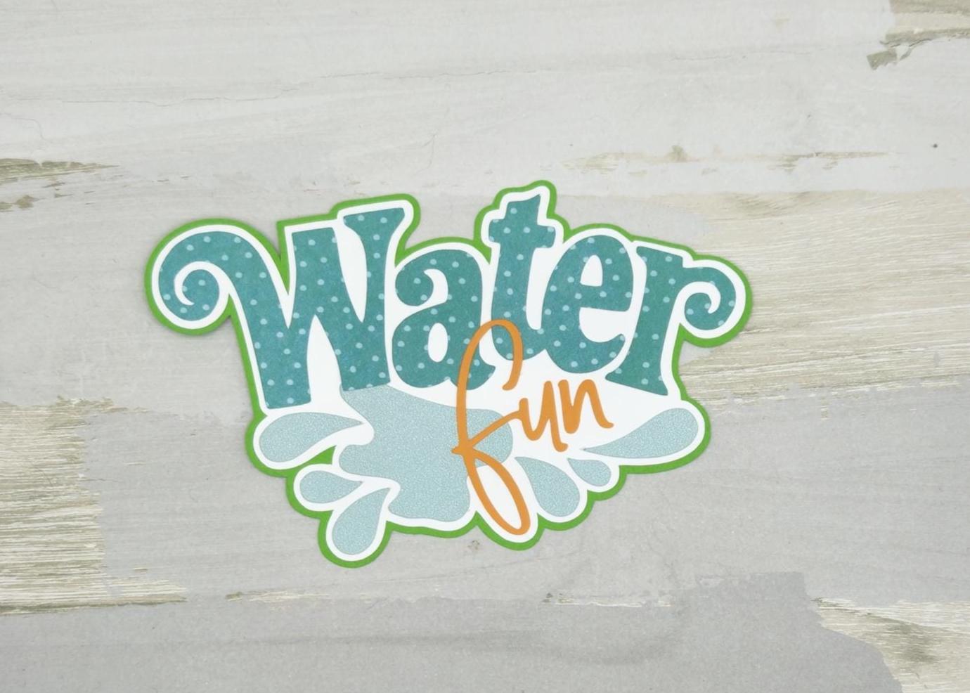 Water Fun Paper Pieced Die Cut Title for Scrapbooking, Card Making, and ...