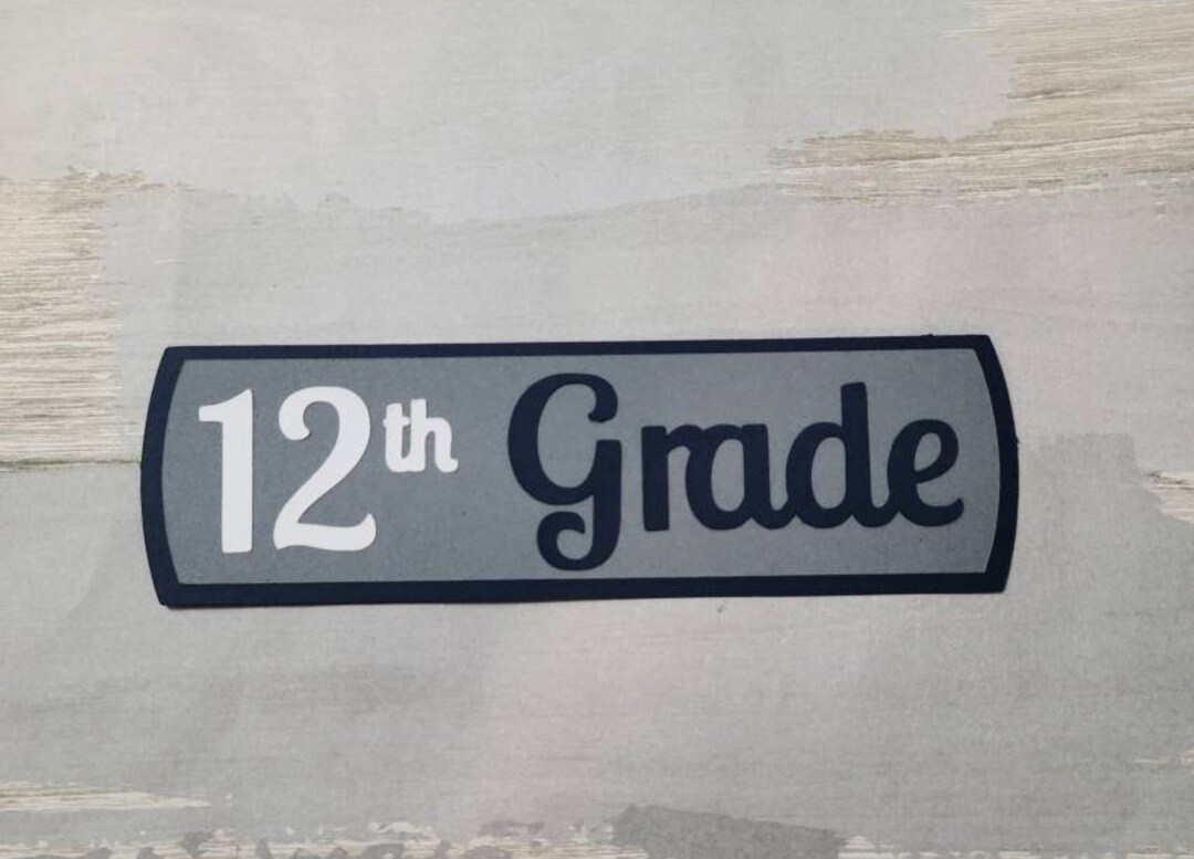 12th Twelth Grade Senior School Paper Pieced Die Cut Title for ...