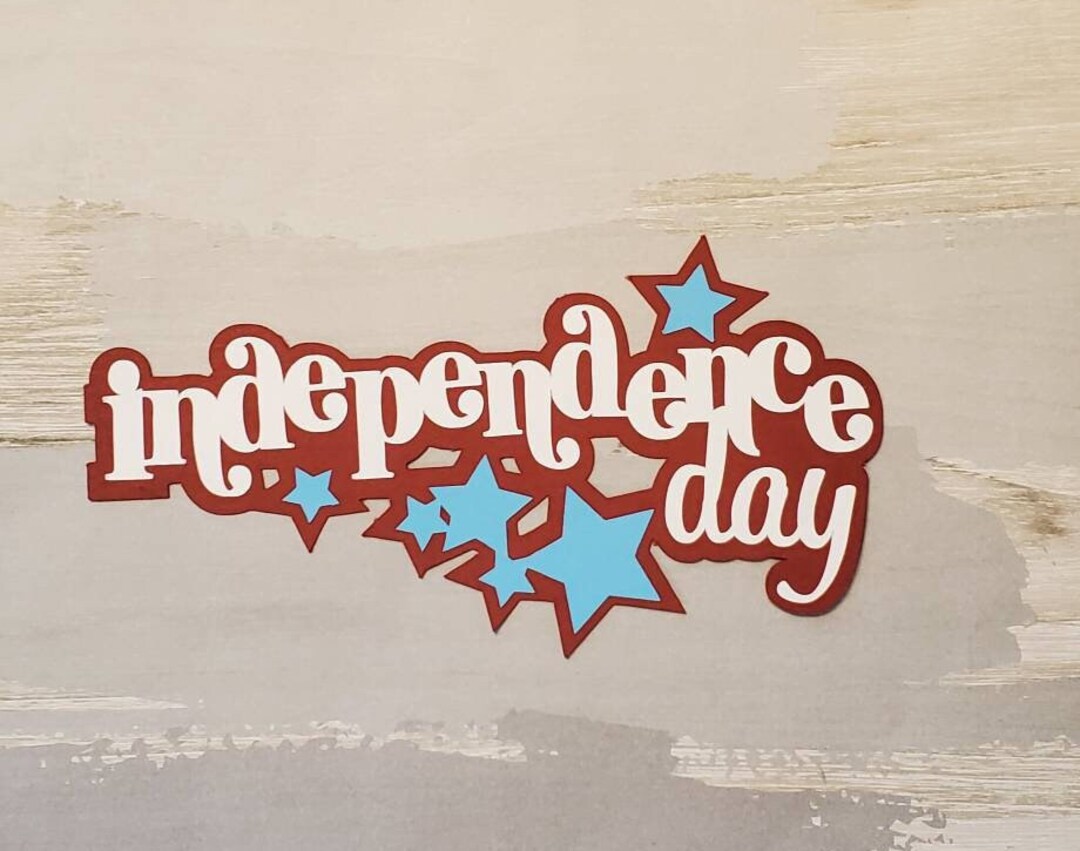 Independence Day Paper Pieced Die Cut Title for Scrapbooking and ...