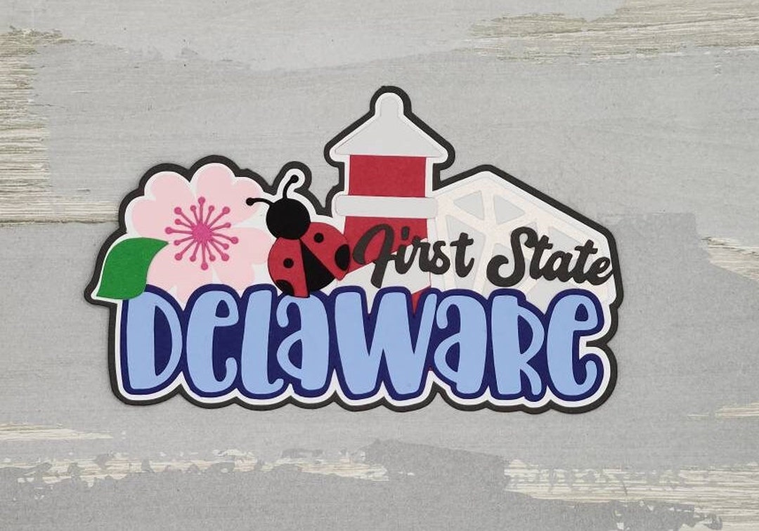 Delaware State Paper Pieced Die Cut Title for Scrapbooking, Card Making ...