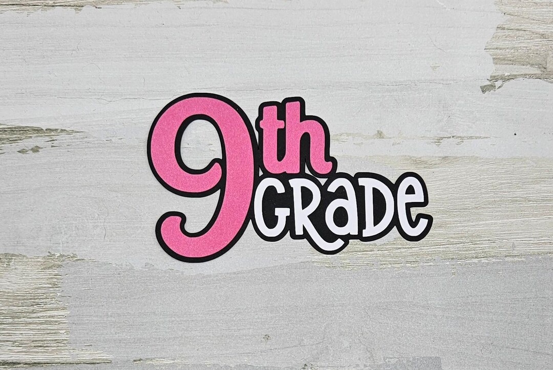9th Grade School Paper Pieced Die Cut Title for Scrapbooking, Card ...