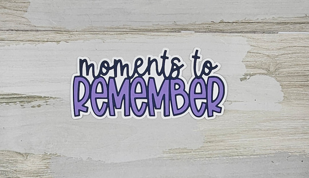 Moments to Remember Paper Pieced Die Cut Title: Scrapbook and Keepsake ...