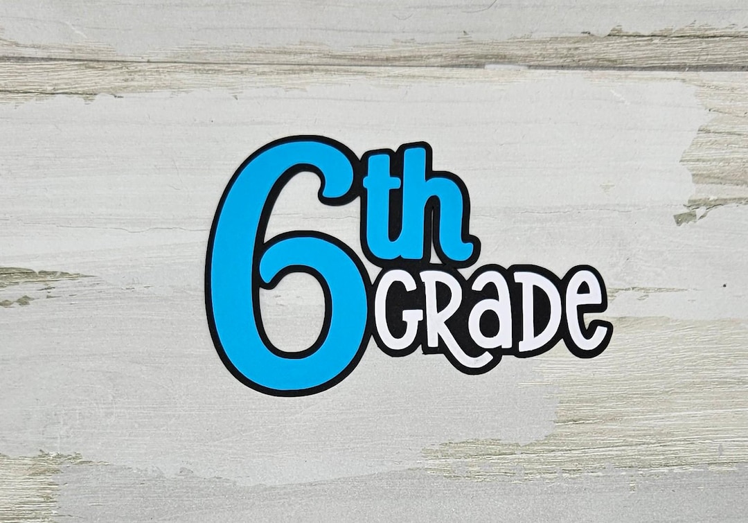 6th Grade Die Cut, School Scrapbooking Title - Etsy