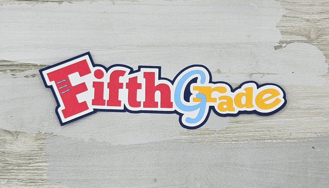 Fifth Grade 5th Paper Pieced School Die Cut Title for Scrapbooking and ...