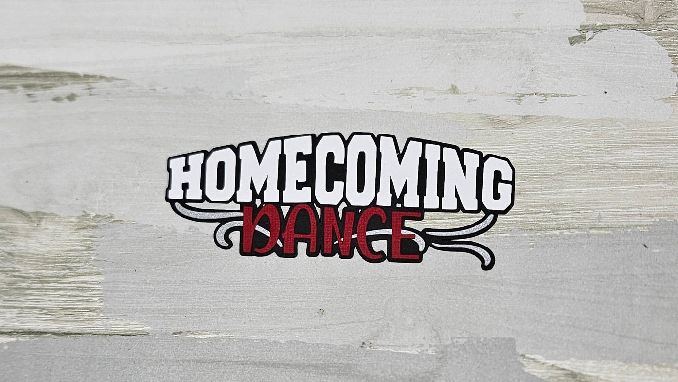 Homecoming Dance Paper Pieced Die Cut Title for Scrapbooking, Card ...