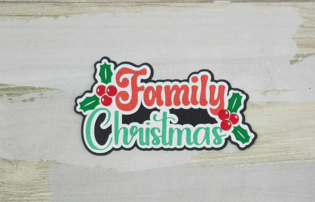 Family Christmas Paper Pieced Die Cut Title for Scrapbooking, Card ...