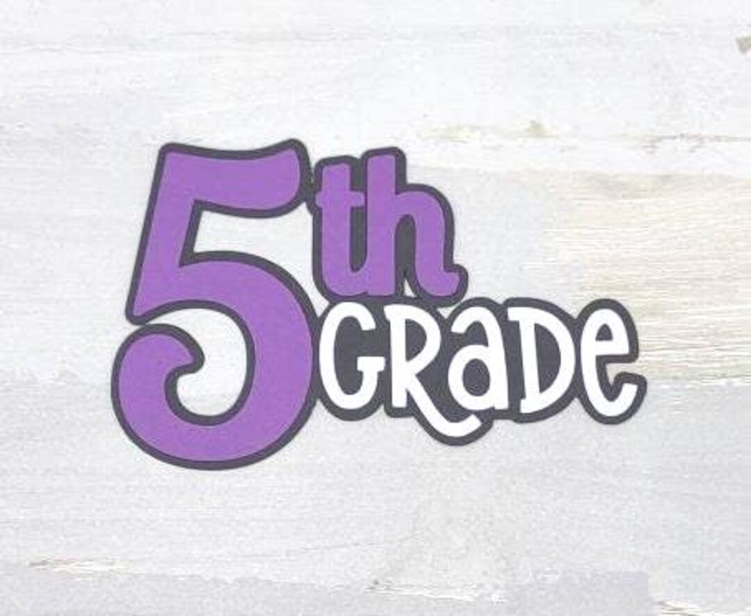 5th Grade Die Cut, Paper Pieced Title, Scrapbooking Embellishment - Etsy