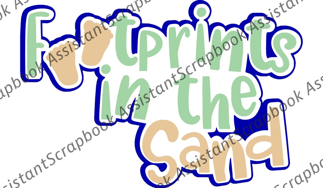 SVG DIGITAL DOWNLOAD Footprints in the Sand Digital Cutting File .svg ...