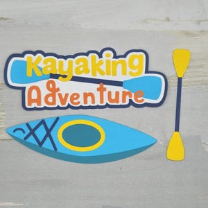 Kayaking Adventure Paper Pieced Die Cut Title for Scrapbooking, Card ...