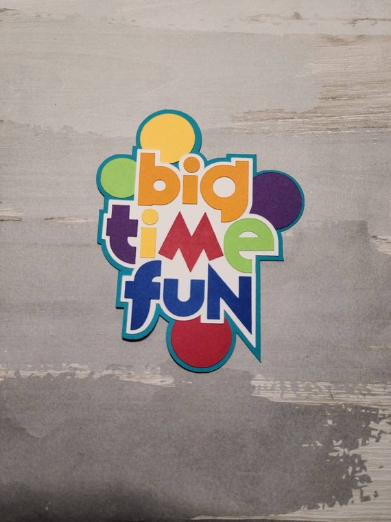Big Time Fun Kids Paper Pieced Die Cut for Scrapbooking and - Etsy
