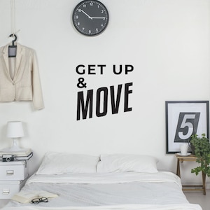 Get Up & Move Motivational Wall Sticker Quote | Etsy