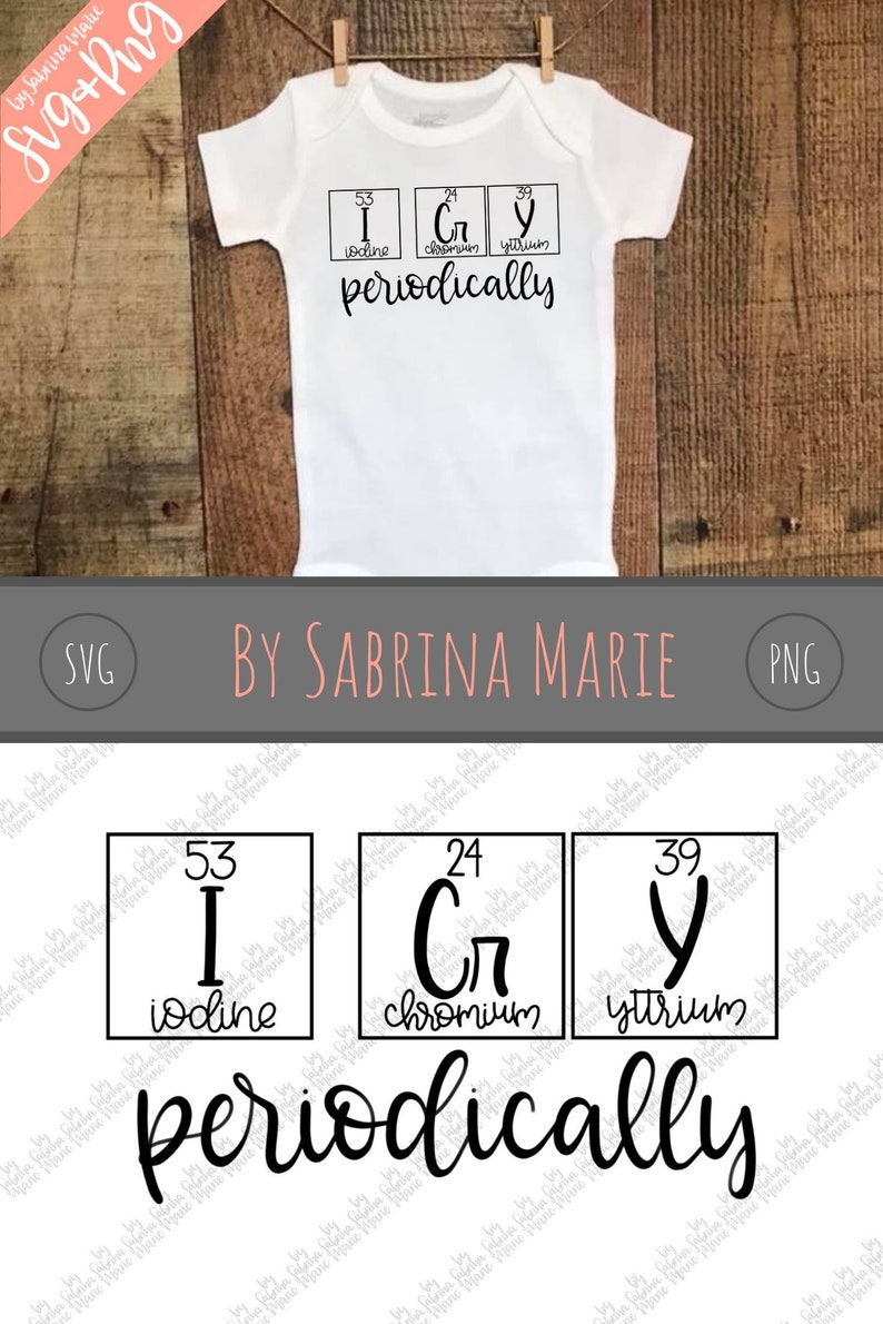 I Cry Periodically - Handdrawn Periodic Table Inspired Design - Digital ...