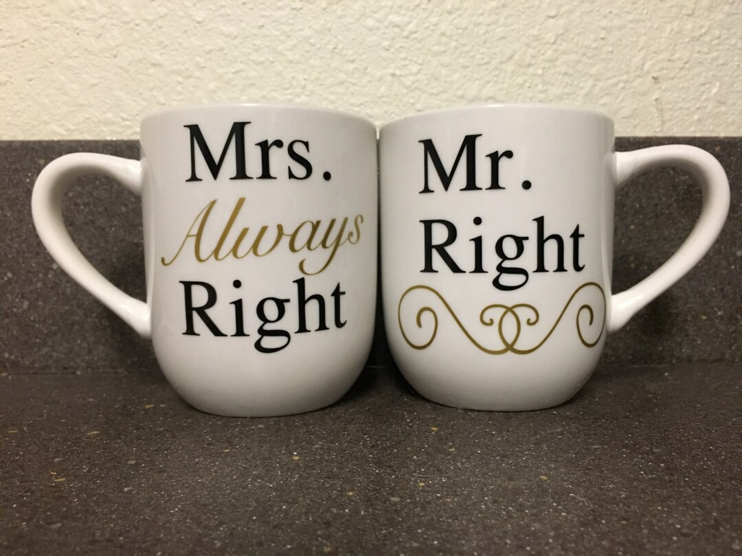 Mr. Right and Mrs. Always Right - Etsy