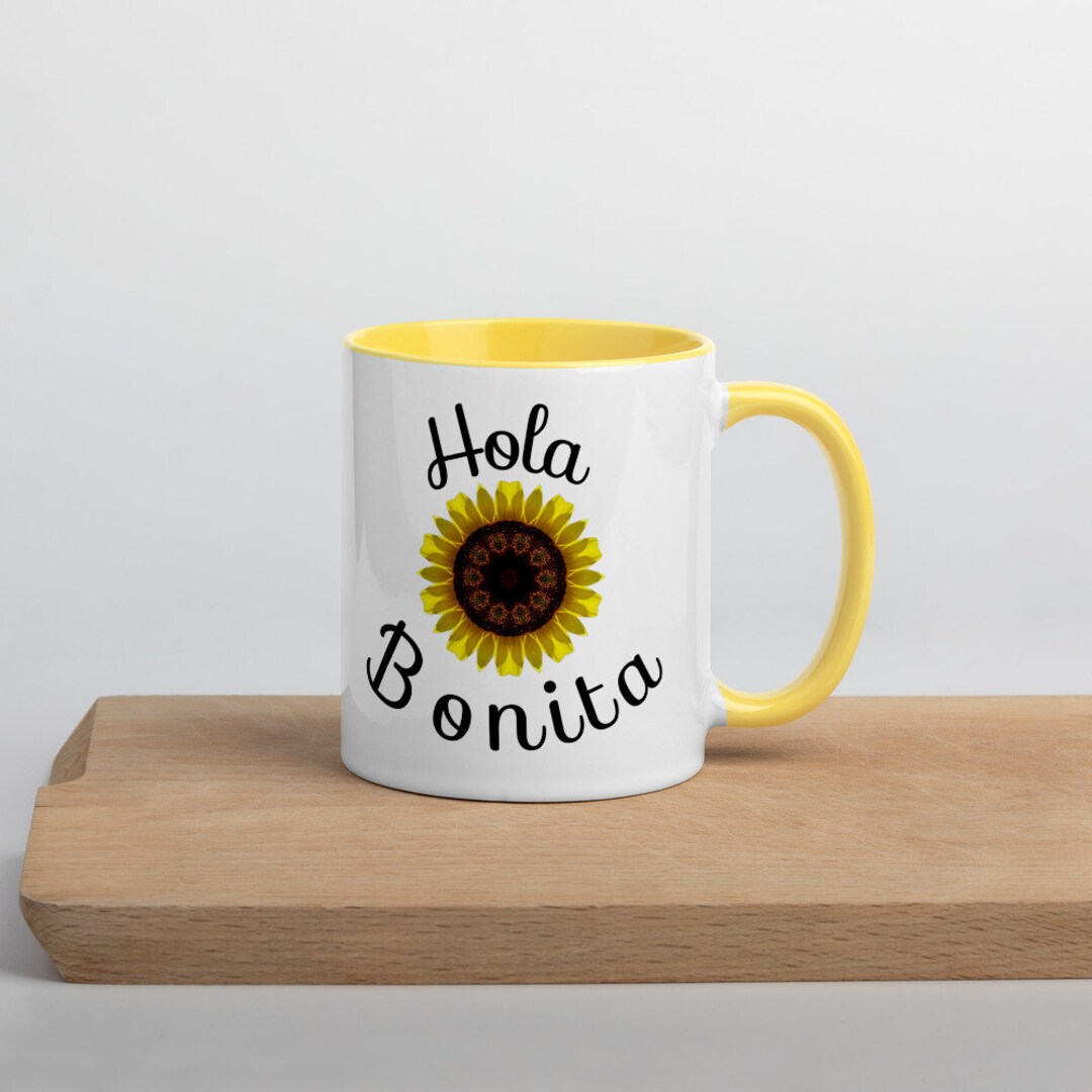 Hola Bonita Mug, Latina Mug With Yellow Color Inside, Gift Coffee Mug ...