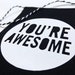 You're Awesome Handmade Fabric Flag, Monochrome Hanging Wall Banner ...