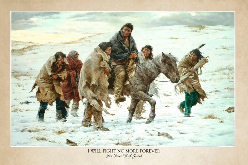 I Will Fight No More Forever, Nez Perce Chief Joseph; 24x36 Inch Print ...