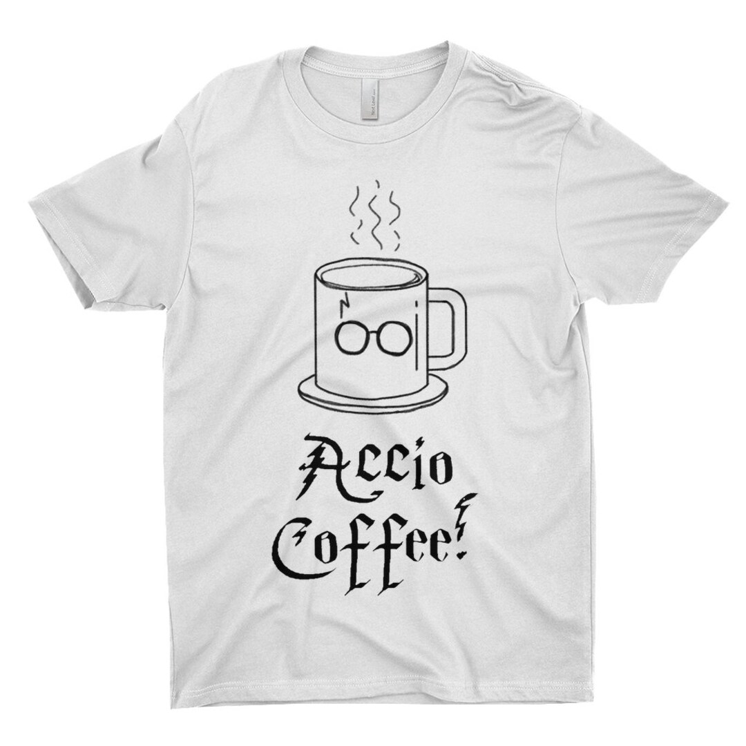 Accio Coffee Wizard Spell Cast Print T-shirt Coffee Lover Gift Nerd Art ...