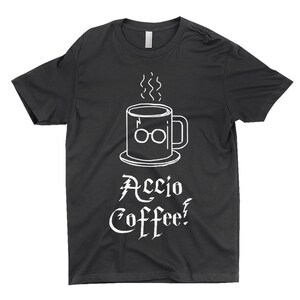 Accio Coffee Wizard Spell Cast Print T-shirt Coffee Lover Gift Nerd Art ...