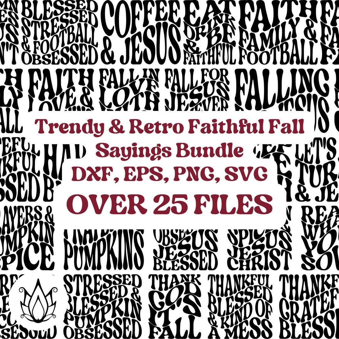 Faithful Fall Sayings Dxf/eps/png/svg Trendy & Retro Bundle - Etsy