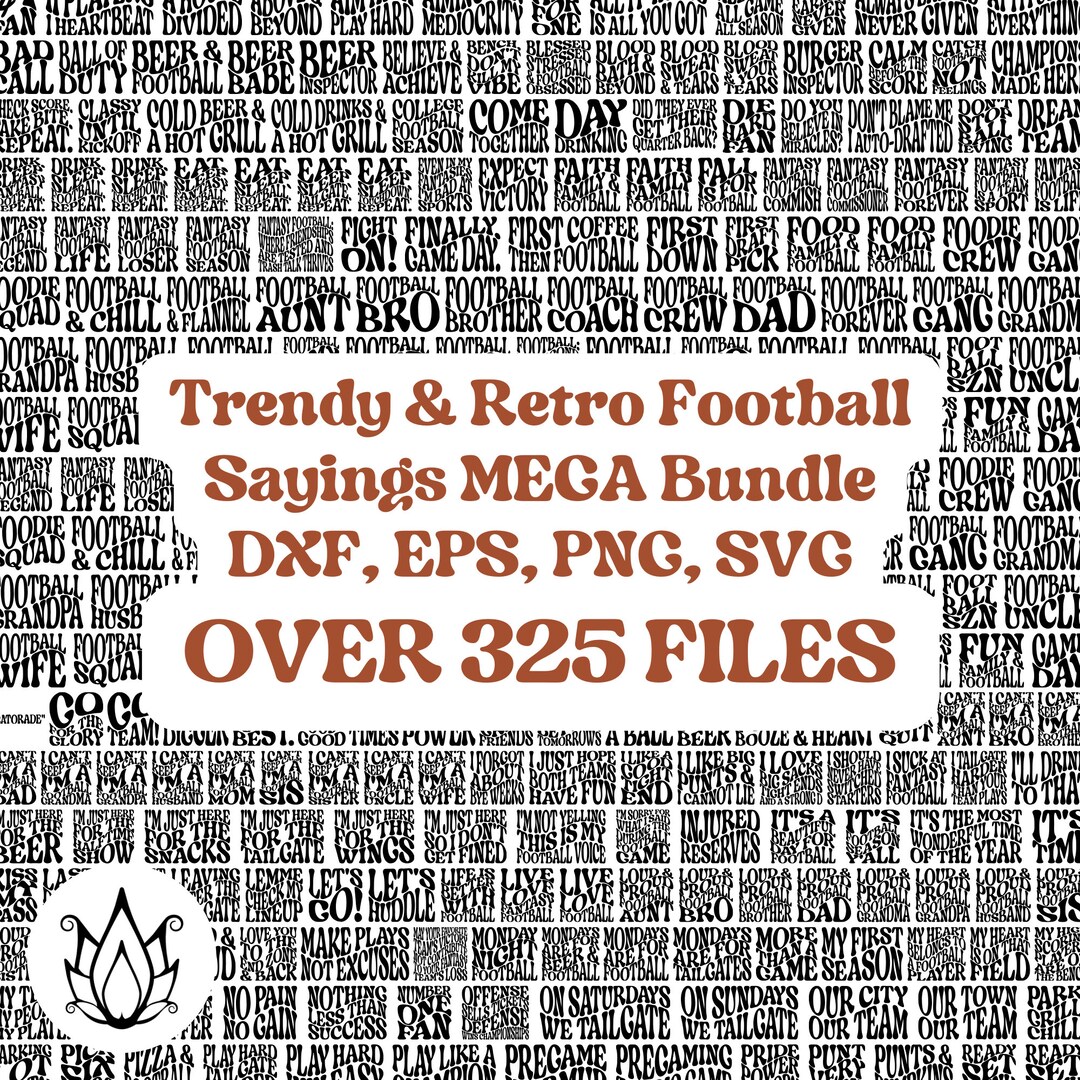 Football Sayings Dxf/eps/png/svg Trendy & Retro Mega Bundle - Etsy