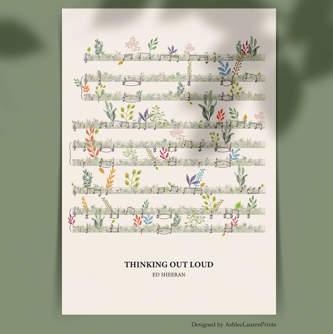 Ed Sheeran Music Sheet Poster – Thinking Out Loud Floral Art (digital ...