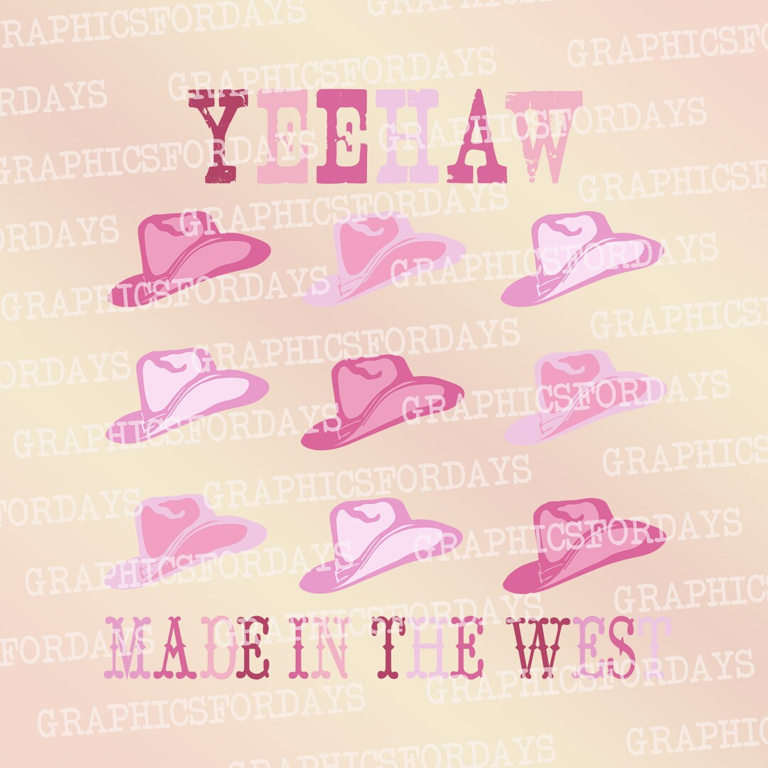 Yeehaw Made in the West PNG Sublimation File Shirt Design, Cowboy Hats ...