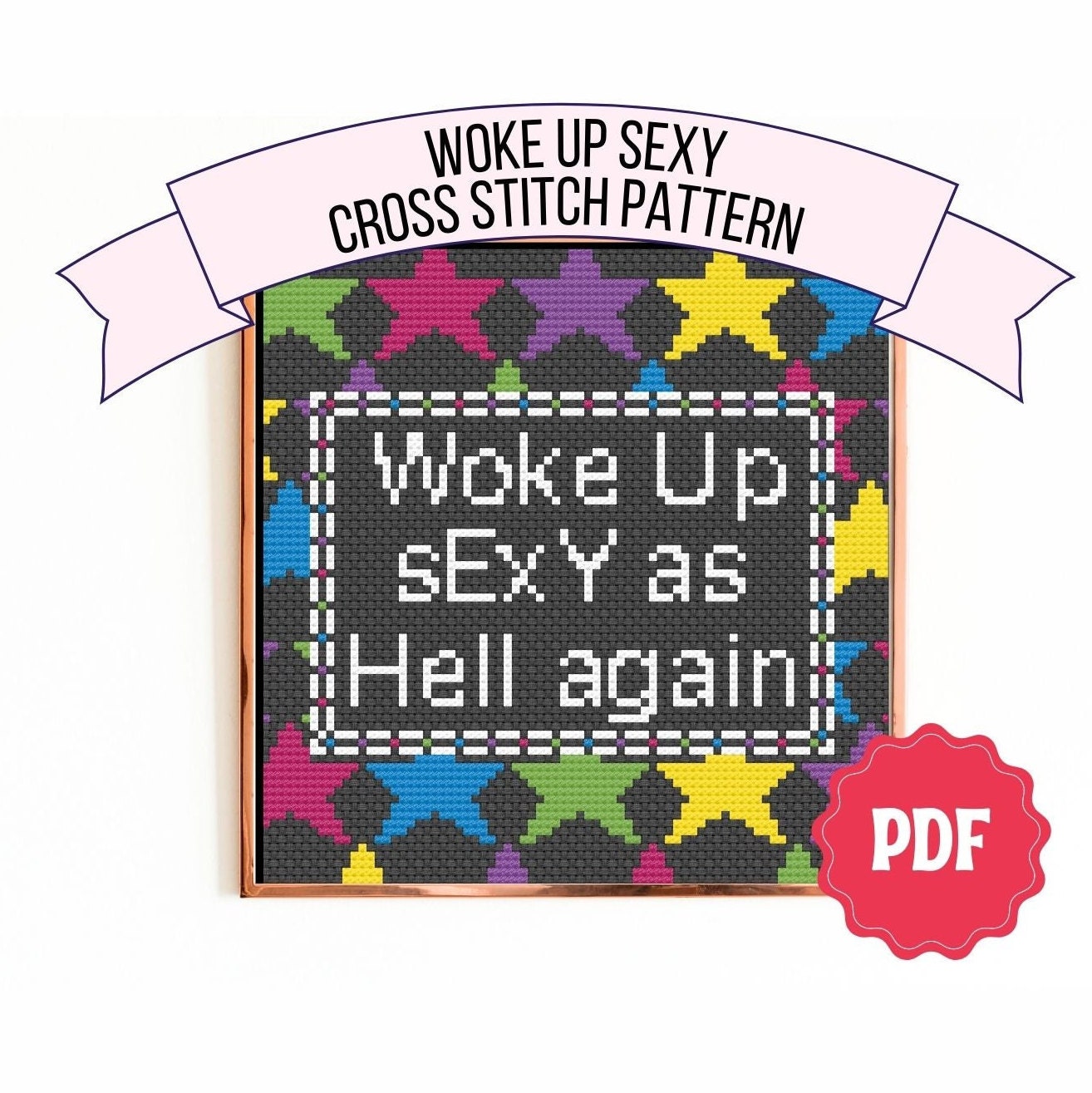 Y2k Aesthetic 00's Woke up Sexy as Hell Again Cross Stitch Pattern Pdf ...