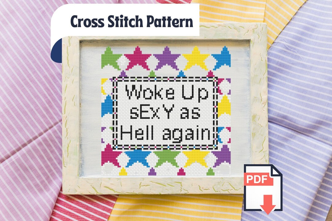 Y2k Aesthetic 00's Woke up Sexy as Hell Again Cross Stitch Pattern Pdf ...