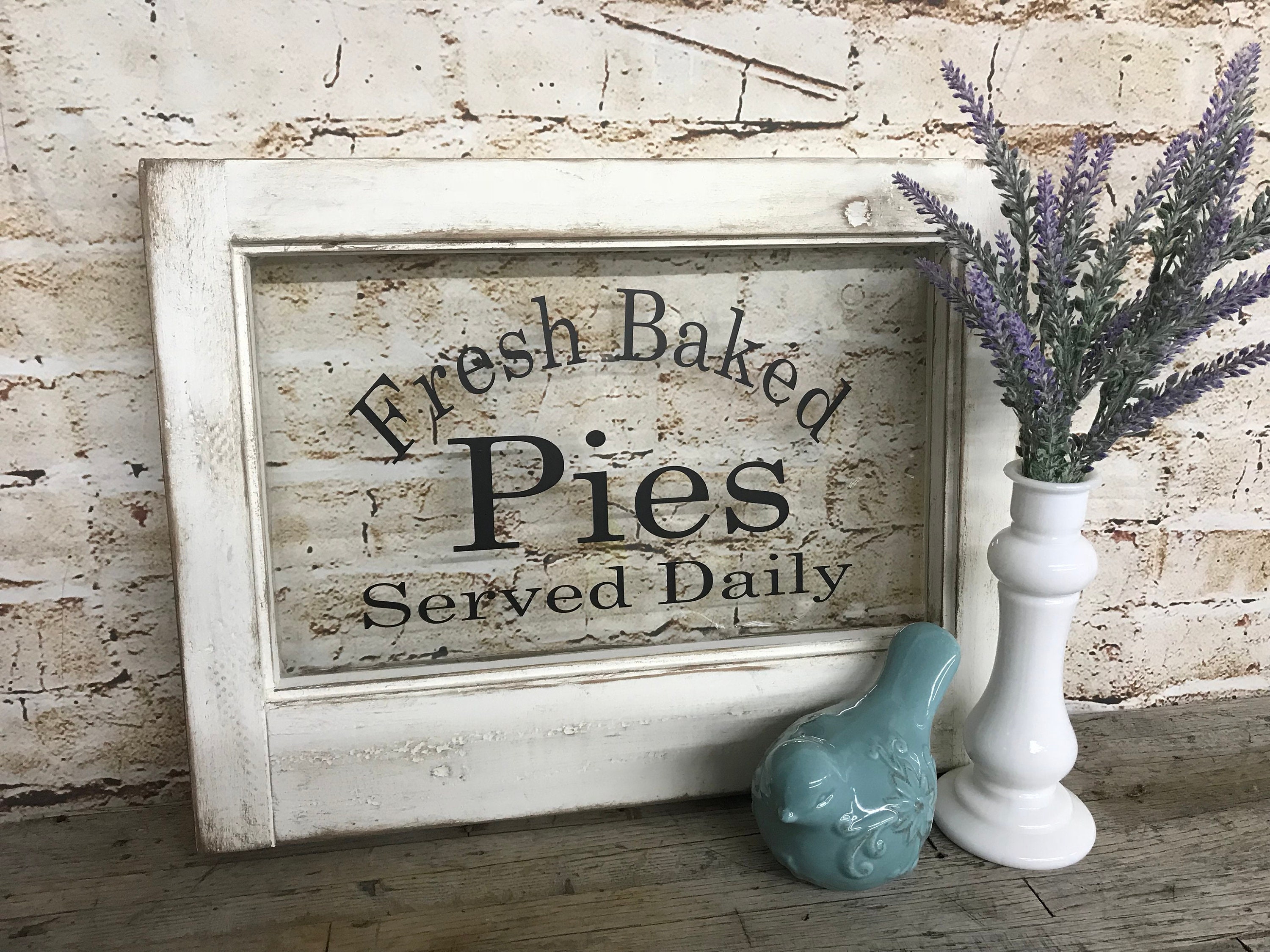 Farmhouse Window Frame Sign Fresh Baked Pies Served Daily - Etsy