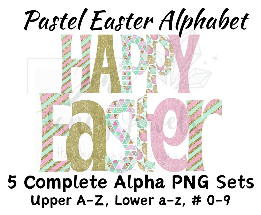 Pastel Easter Alphabet Pngs, 5 Pastel Pink, Blue and Gold Alphabet ...