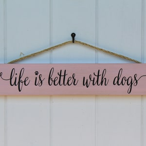 Personalized Dog Sign, Life is Better With Dogs Sign, Personalized Dog ...