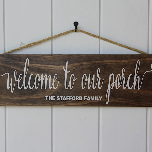 Welcome to Our Porch Sign Personalized Porch Name Sign - Etsy