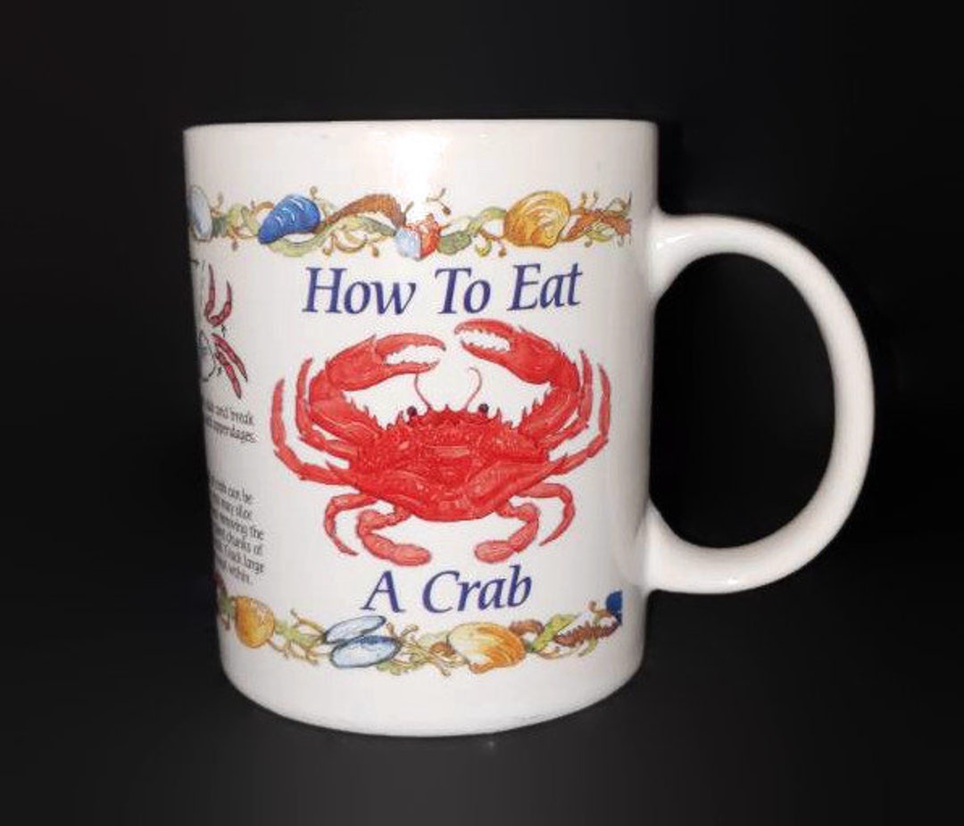 How to Eat a Crab Mug Vintage Mugs Coffee Cup Fisherman Crabber Crab ...