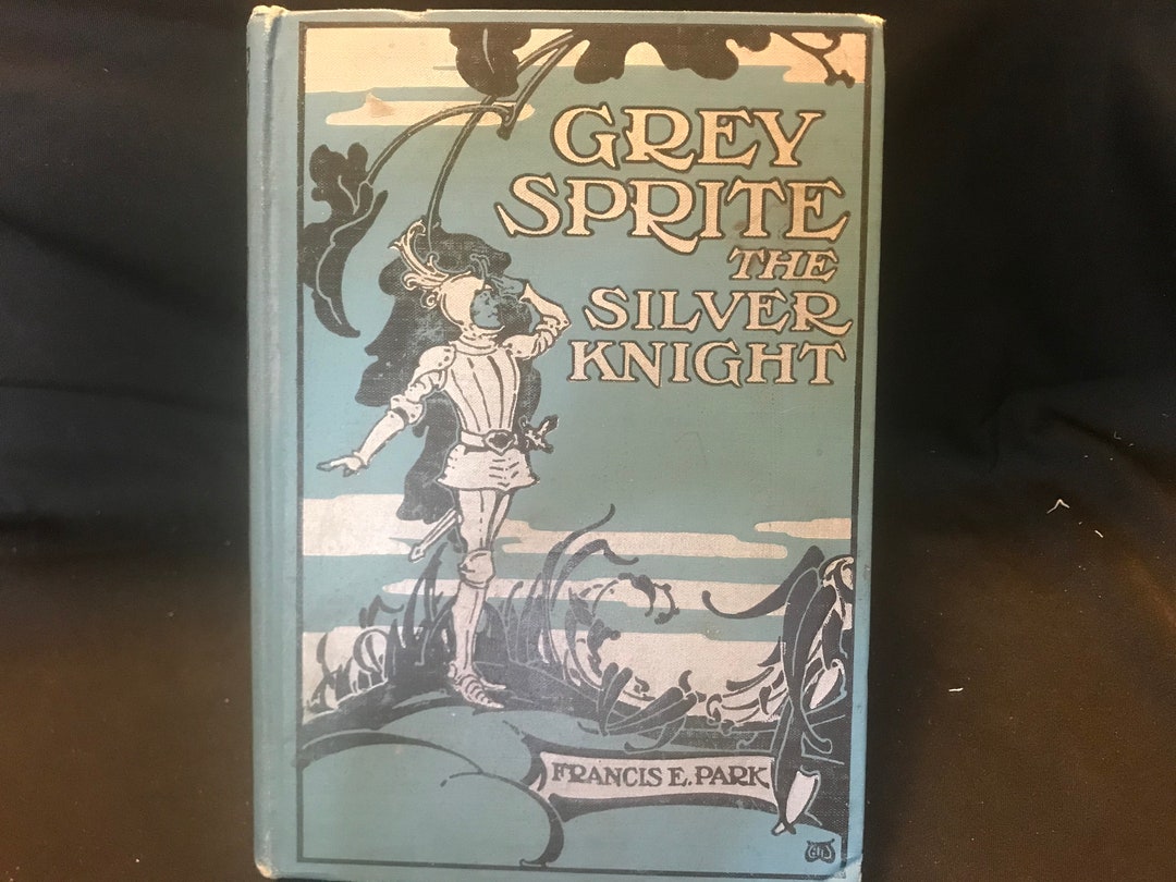 1926 Grey Sprite Silver Knight Book Francis Pack Vintage Children's ...
