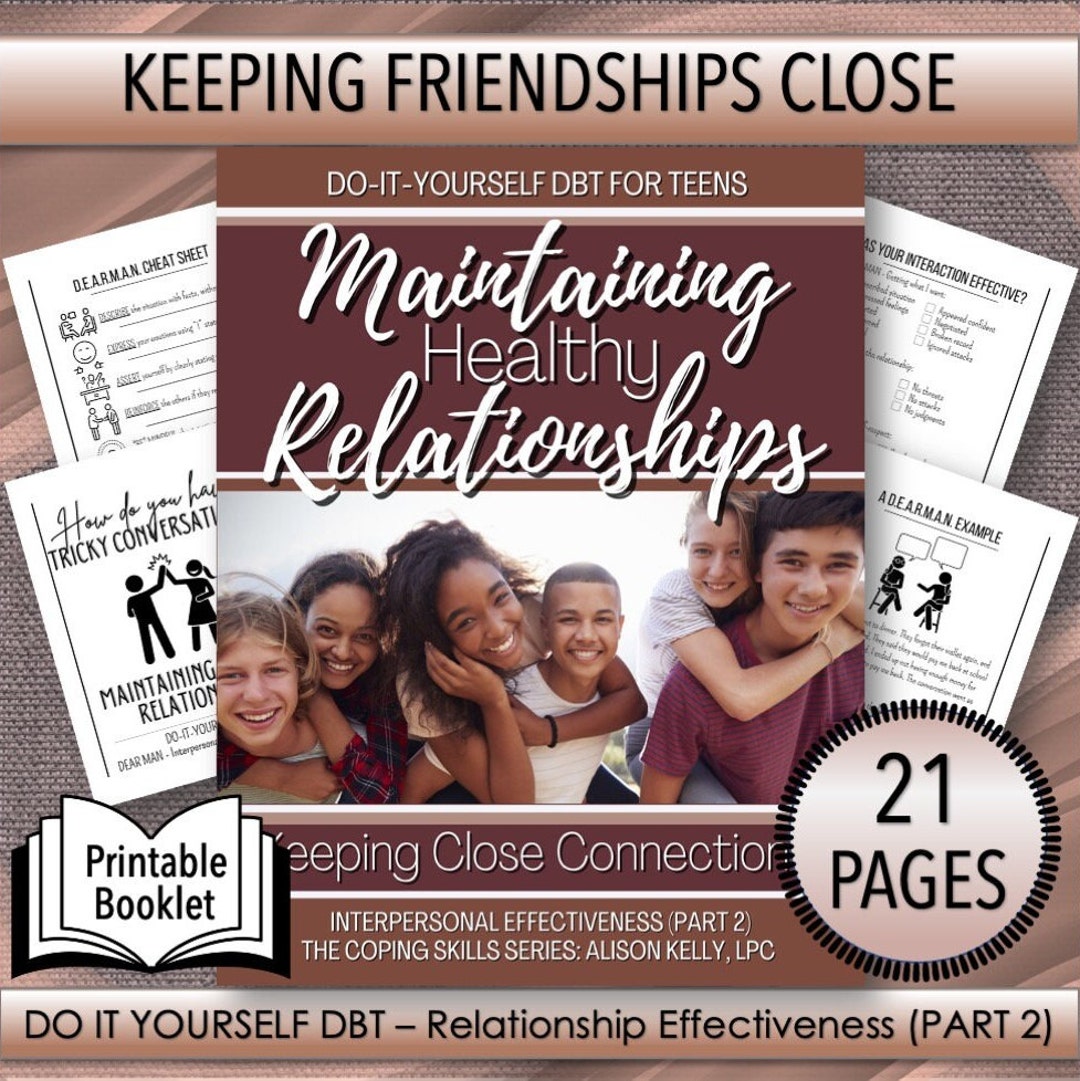 Maintaining Healthy Relationships - Do-it-yourself DBT Relationship ...
