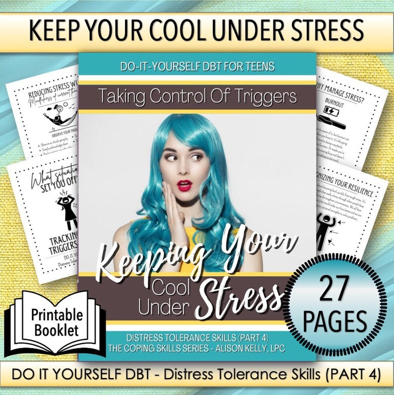 Keep Your Cool Under Stress - Do-it-yourself DBT Distress Tolerance ...