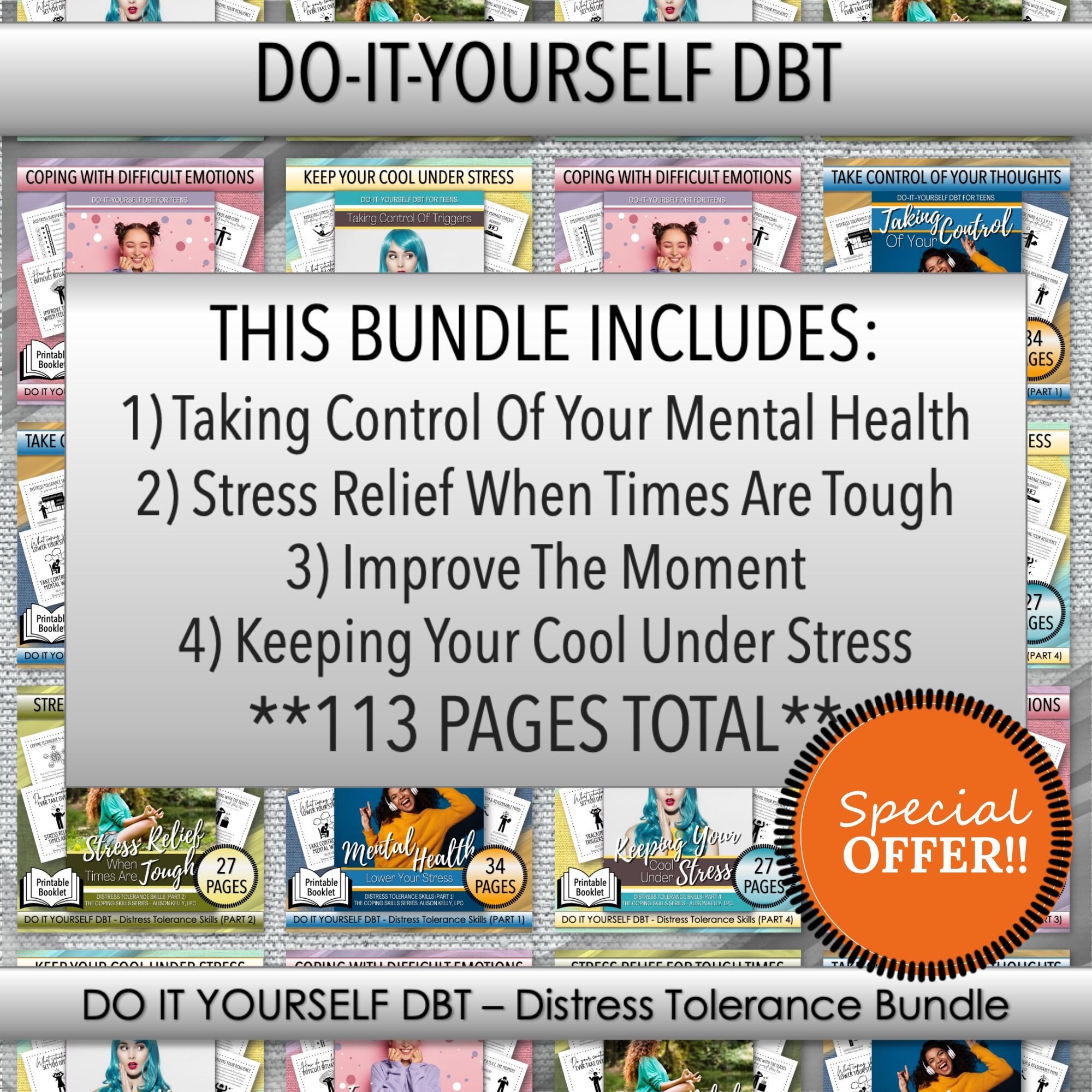 DISTRESS TOLERANCES (113 Pages) - Do-it-yourself DBT - Coping Skills ...