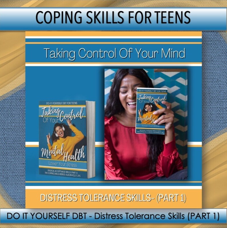 Taking Control of Your Mental Health Do-it-yourself DBT Distress ...