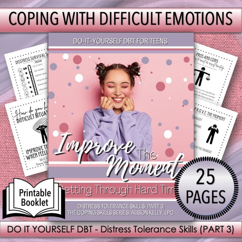 IMPROVE the Moment - Do-it-yourself DBT Distress Tolerance (part 3 ...