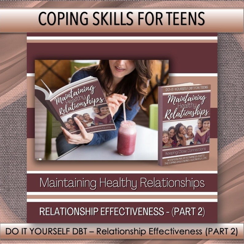 Maintaining Healthy Relationships Do-it-yourself DBT Relationship ...