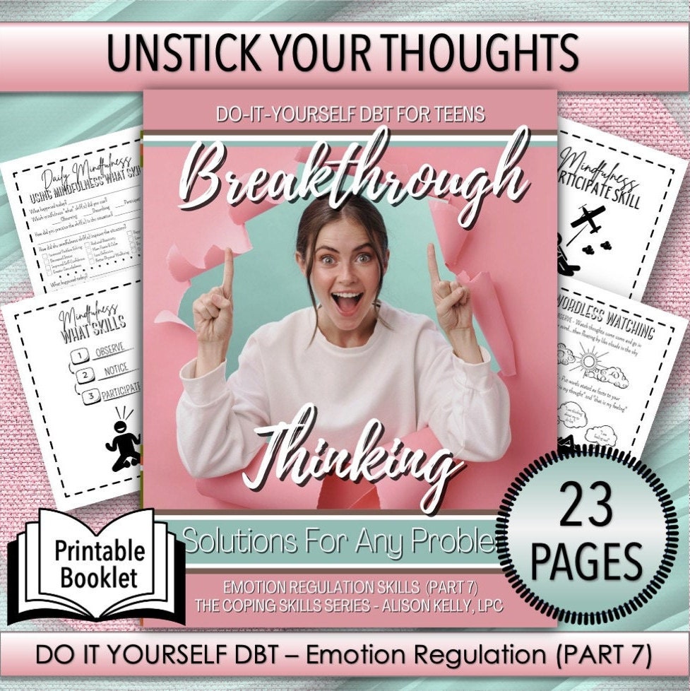 Breakthrough Thinking Do-it-yourself DBT Emotion Regulation part 7 ...