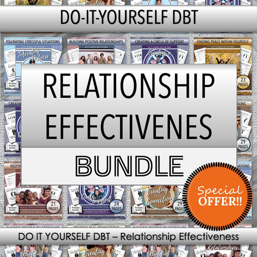 RELATIONSHIP EFFECTIVENESS (146 Pages) - Do-it-yourself DBT - Coping ...