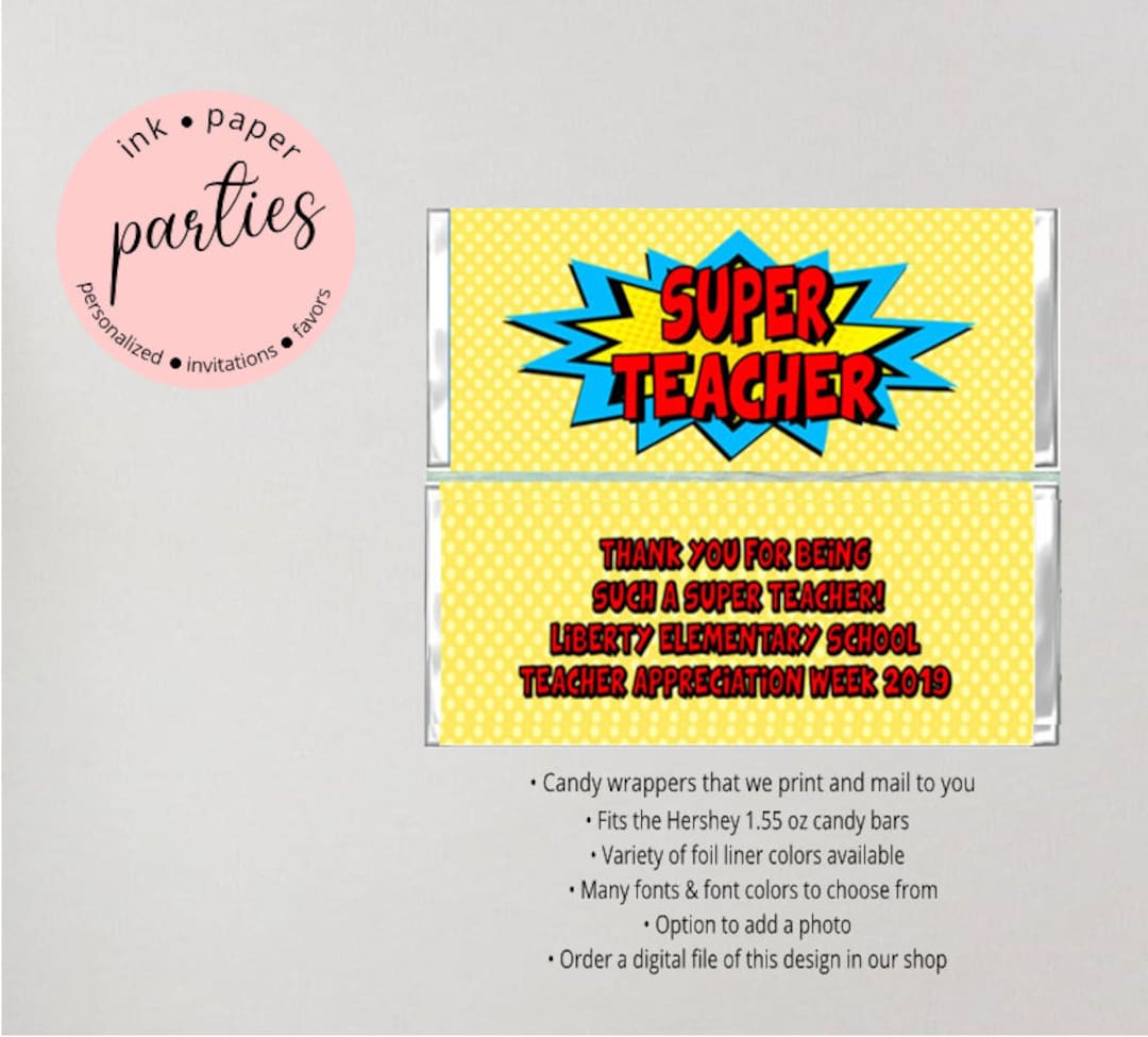 Teacher Appreciation Week Superhero Super Hero Thank You Candy Wrappers ...