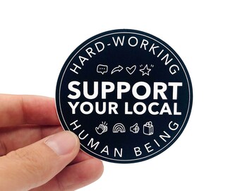 Support Your Local Artist Sticker Artisan Decal Maker | Etsy
