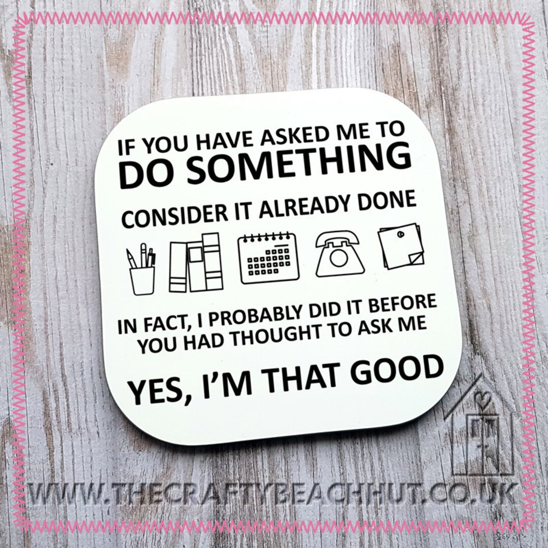 Do Something Office Work Glossy Coaster Tea Coffee Hot Choc. Husband ...