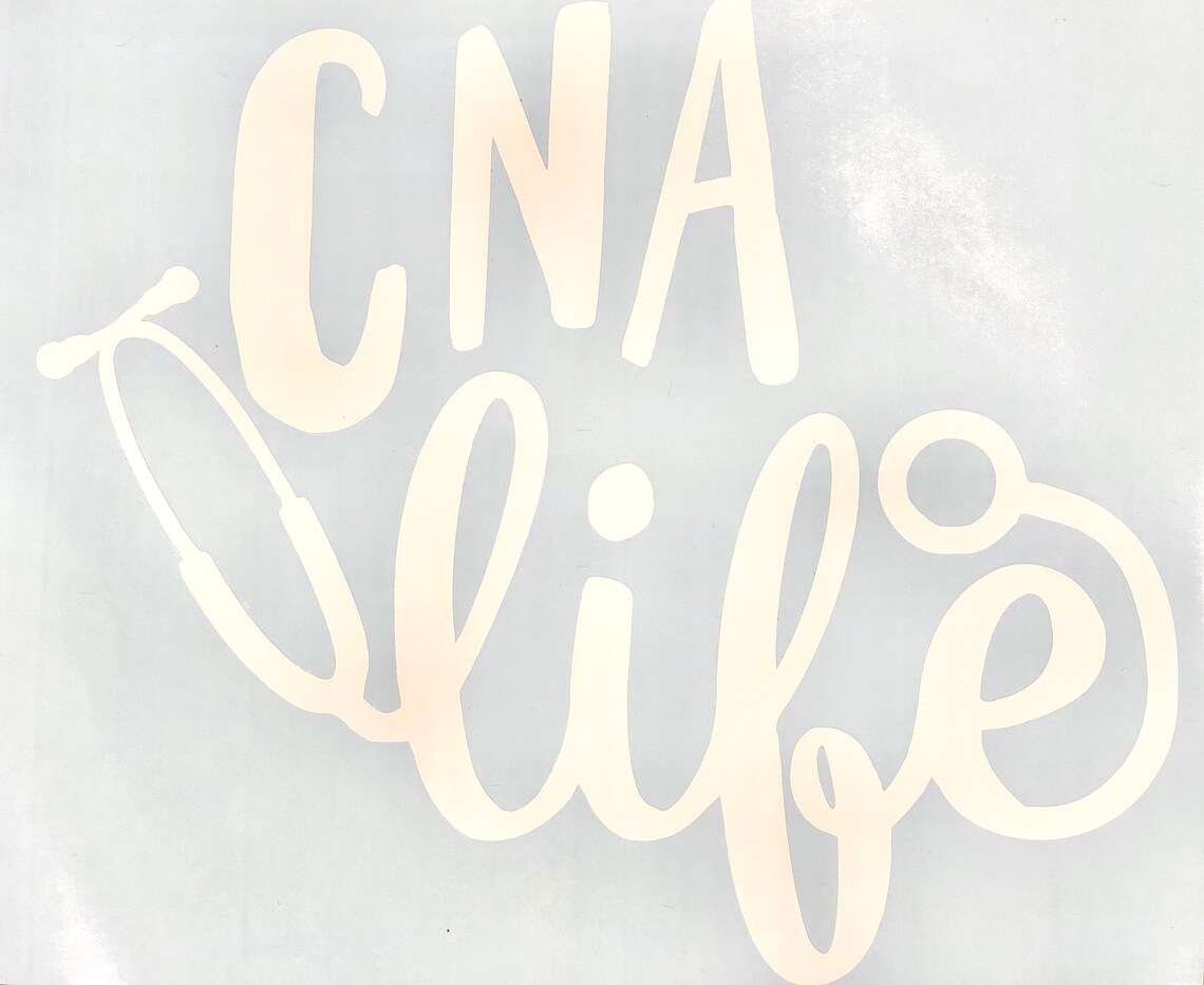 CNA Decal CNA Life Decalstethoscope Vinyl Decal CNA Car - Etsy