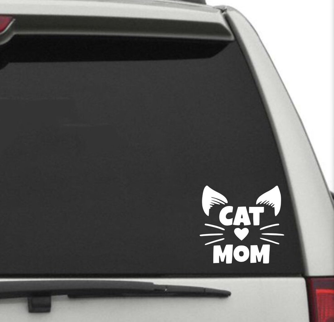 Cat Mom Decal, Cat Mom Window Sticker, Gift for Cat Mom, Cat Mom Gift ...
