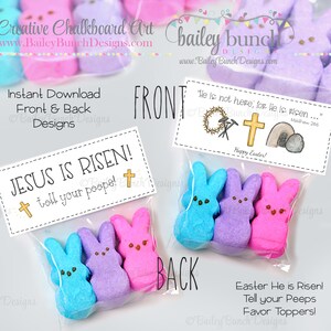 He is Risen Tell Your Peeps - Easter Treat Bag Toppers - Jesus is Risen ...
